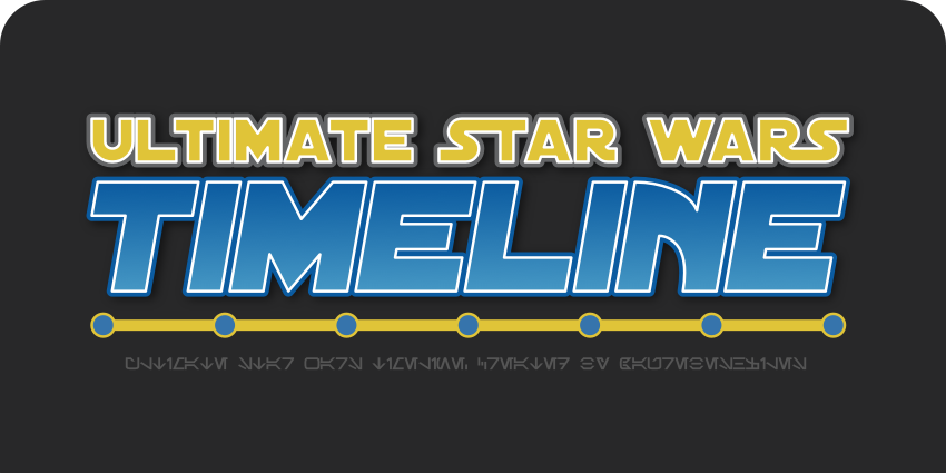 Ultimate Star Wars Timeline